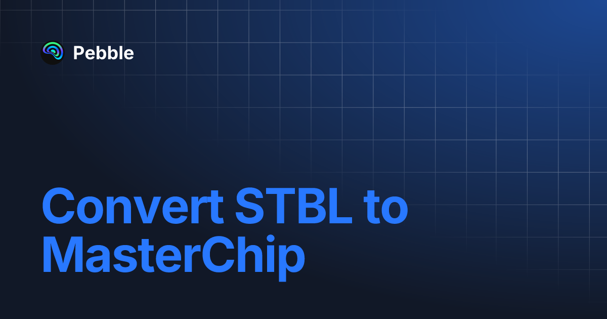 Convert STBL to MasterChip | Pebble